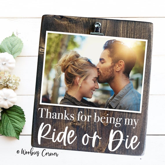 His Ride Or Die Quotes