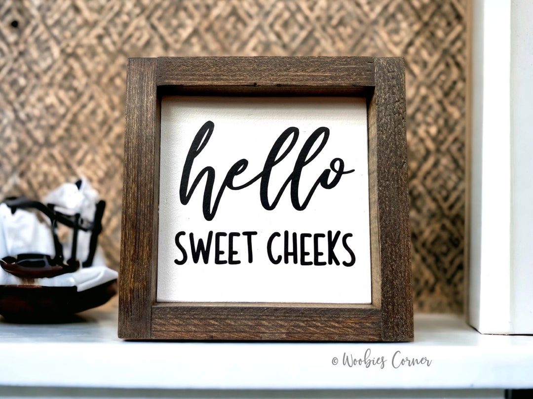 Hello Sweet Cheeks Sign Funny Bathroom Decor Bathroom Wood - Etsy