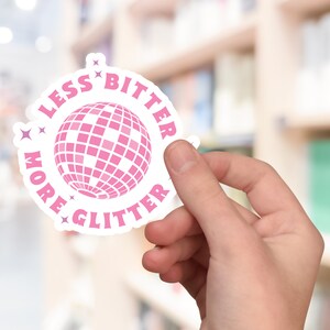70's DISCO BALL Vinyl Sticker, Less Bitter More Glitter, Dance Party ...
