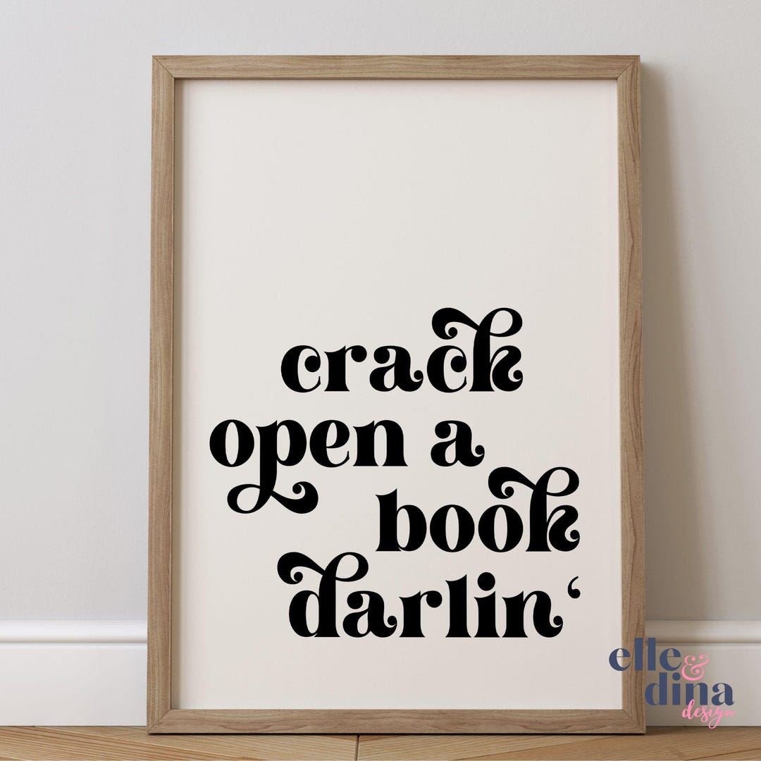Book Lover Art Print 'crack Open a Book Darlin' | Reading Nook or ...