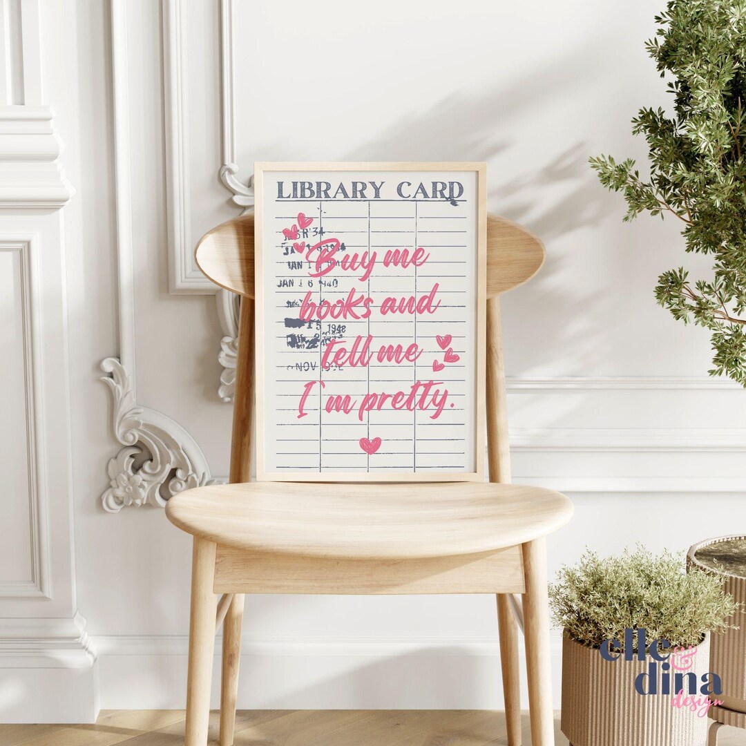 Book Lover Print Library Card 'buy Me Books & Tell Me I'm Pretty ...