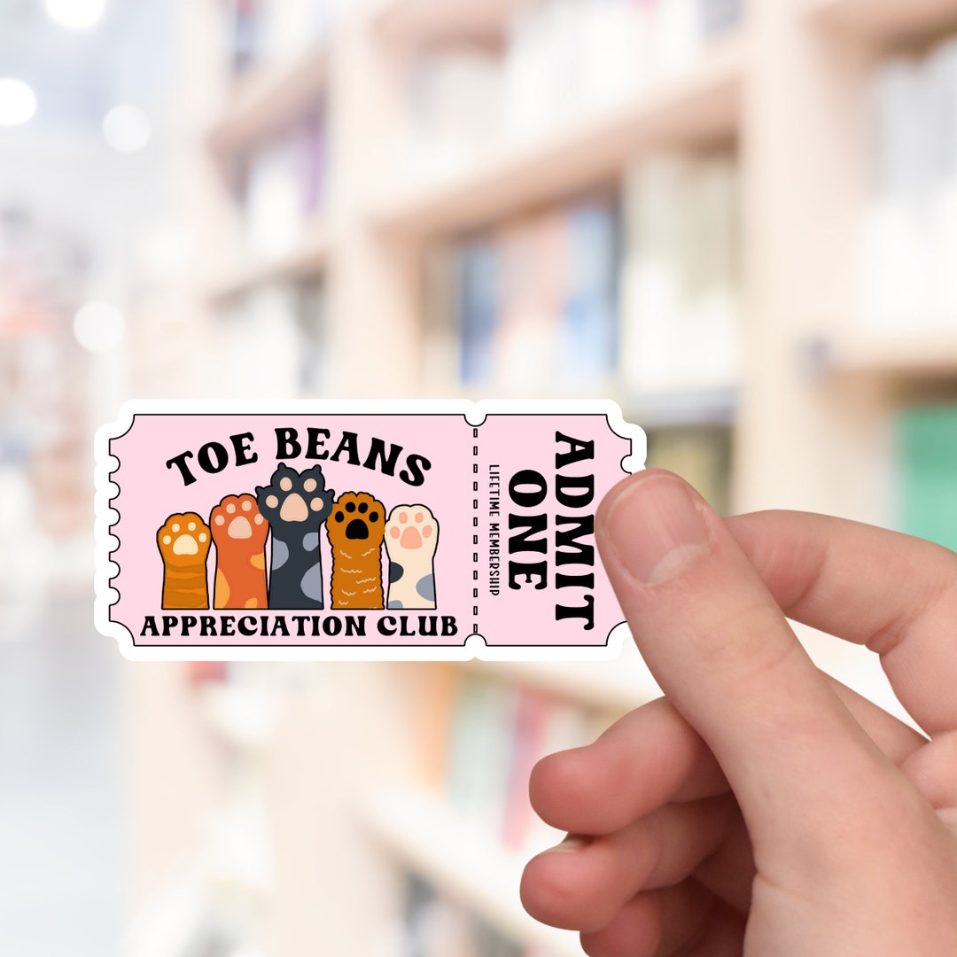 Toe Beans Appreciation Club Vinyl Ticket Sticker, Funny Cat Lover Gift, Cute Kitty Sticker Ipad ...