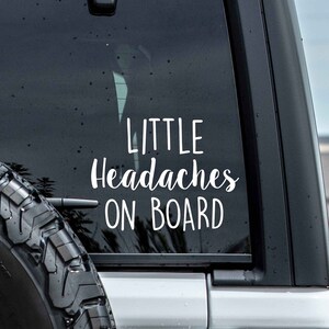 Little Headaches on Board Custom Vinyl Decal Sticker Choose Your Color ...