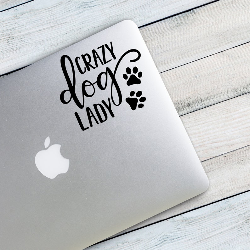 Crazy Dog Lady Custom Vinyl Decal Sticker - Choose Your Color and Size ...