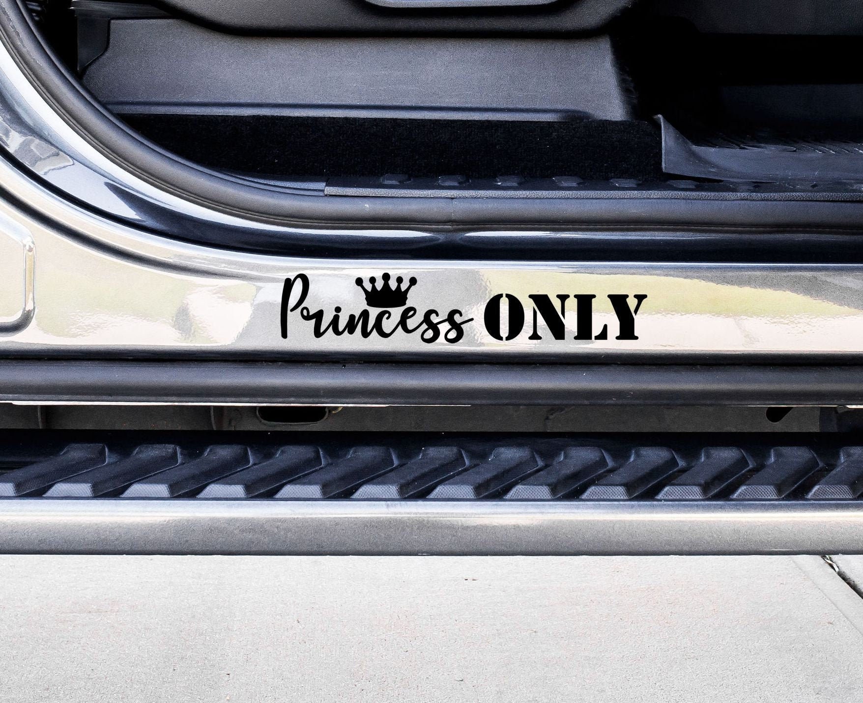 Princess Only Custom Vinyl Decal Sticker Choose Your Color | Etsy