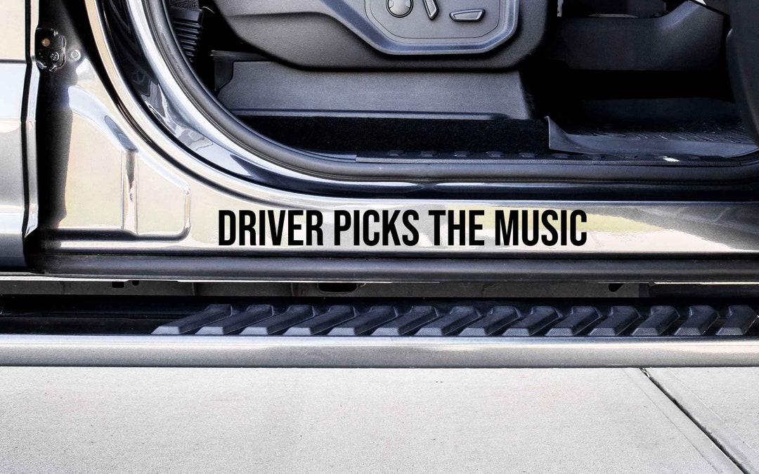 Driver Picks the Music Vinyl Decal Sticker - Choose Your Color and Size ...