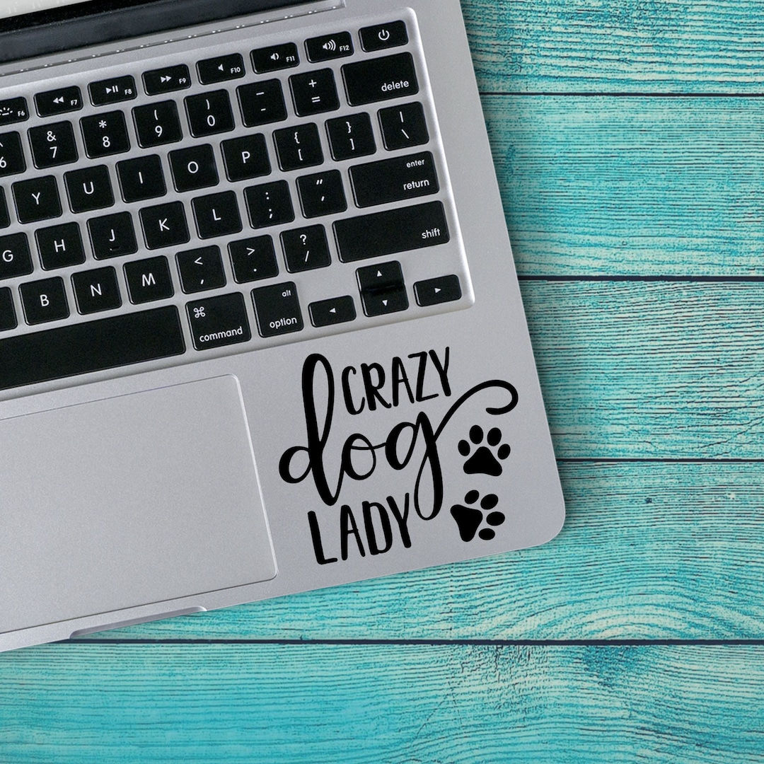 Crazy Dog Lady Custom Vinyl Decal Sticker - Choose Your Color and Size ...