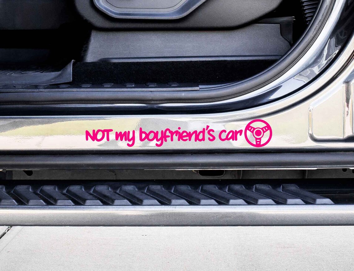 Not My Boyfriend's Car Custom Vinyl Decal Sticker Choose - Etsy