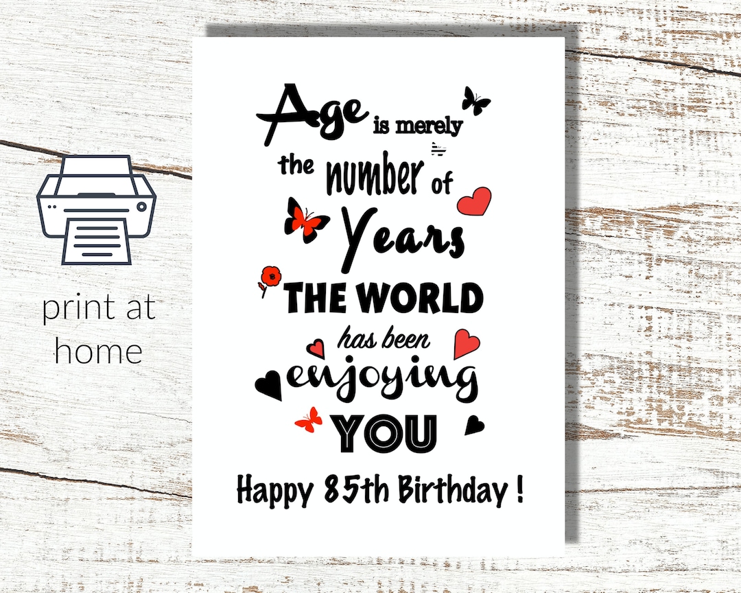 85th Birthday Card: 'enjoying You' Printable (digital Download) - Etsy