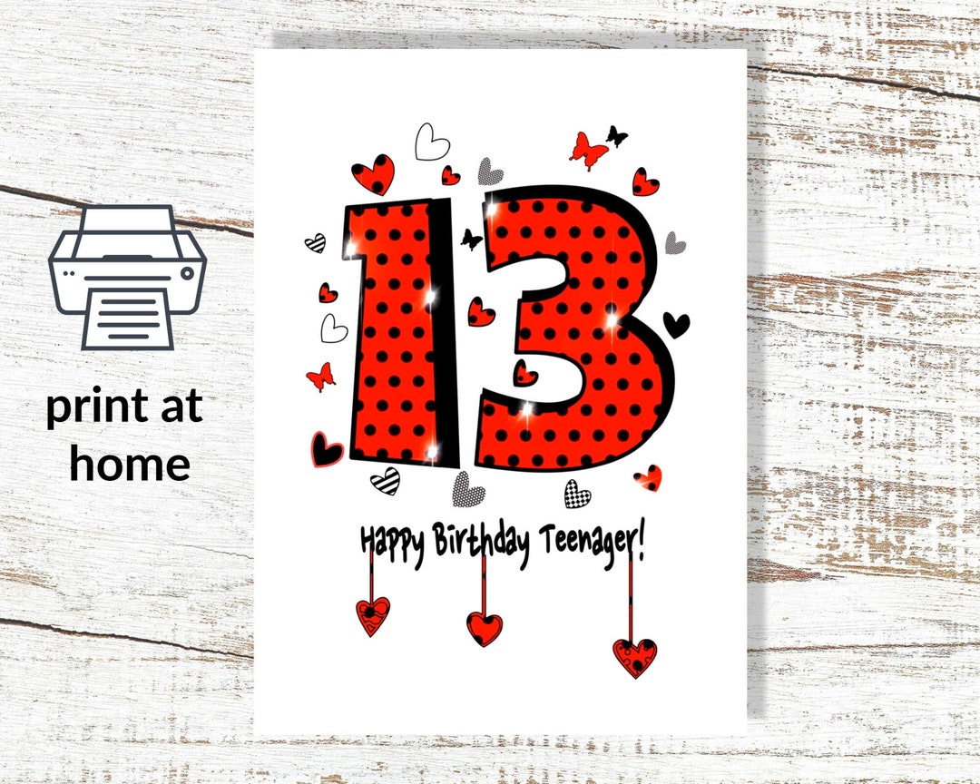 Instant Download 13th Birthday Card to Print at Home Downloadable ...