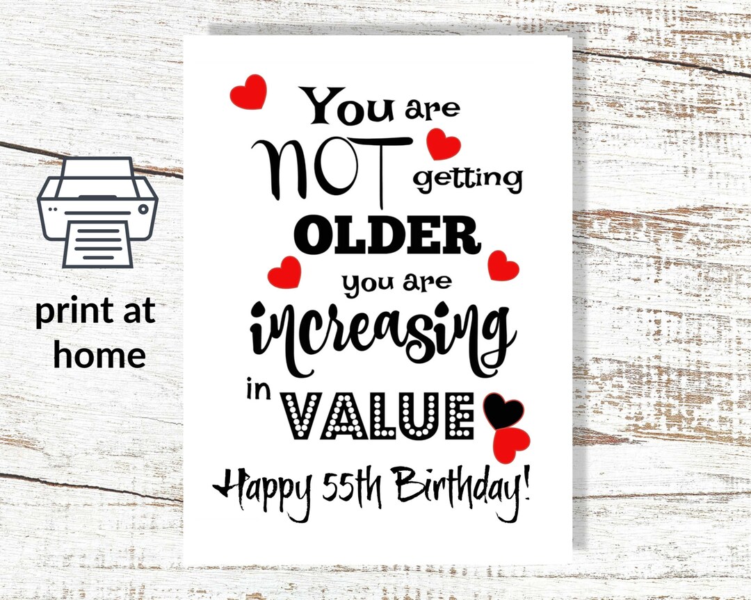 Instant Download and Print at Home Increasing in Value 55th Birthday ...