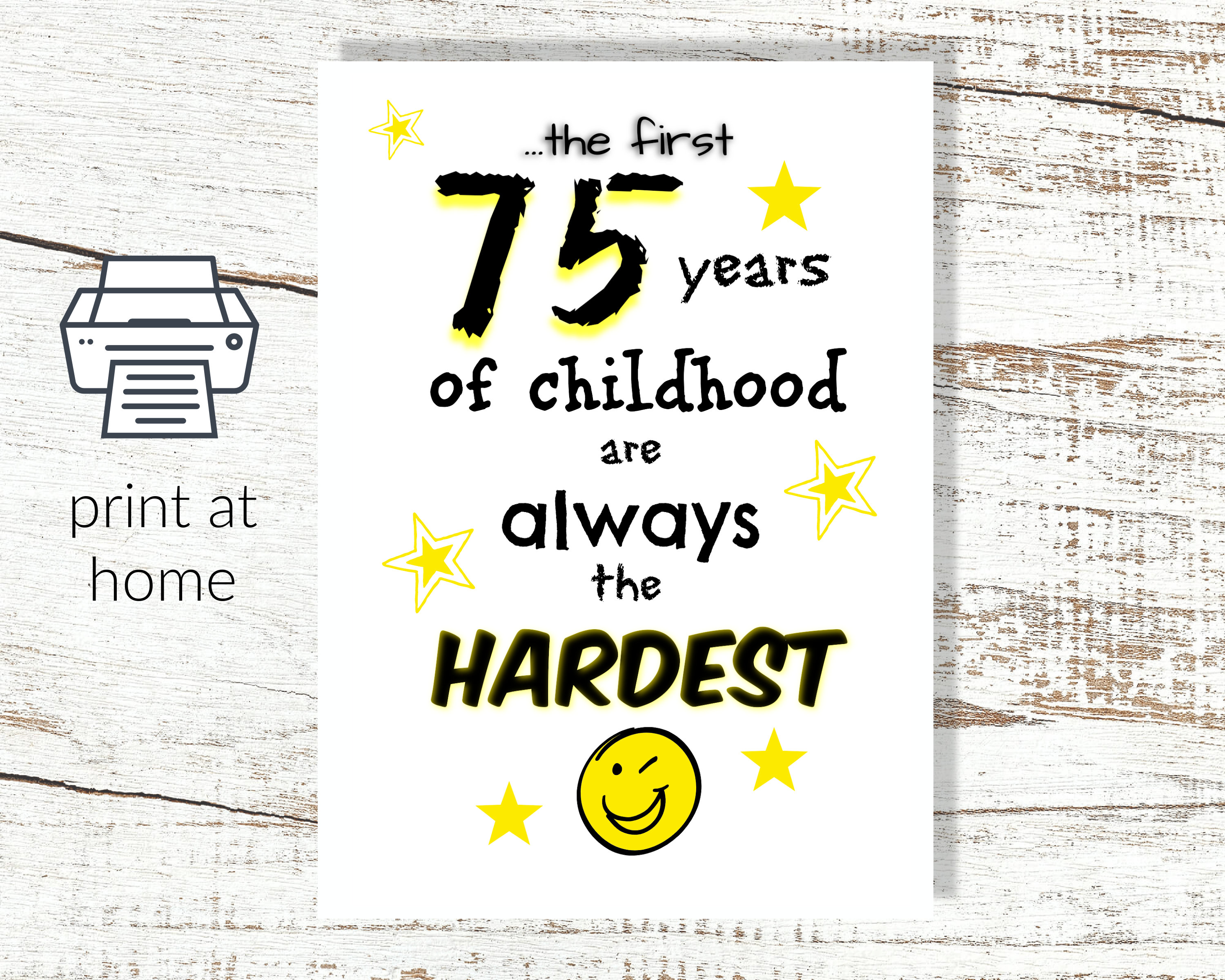 Instant Download and Print at Home 75th Birthday Card the First 75 ...