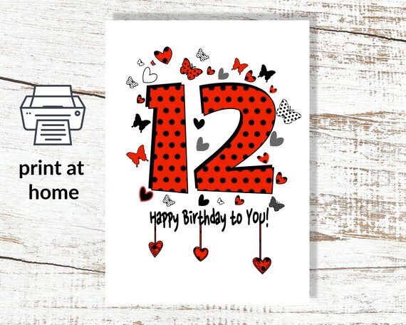Instant Download and Print at Home 12th Birthday Greeting Card | Etsy
