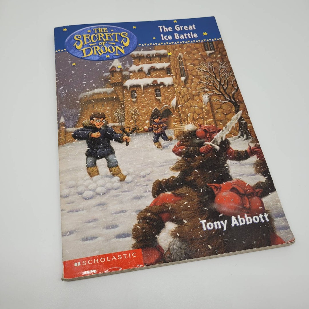 The Secrets of Droon, the Great Ice Battle, Tony Abbott, Scholastic ...