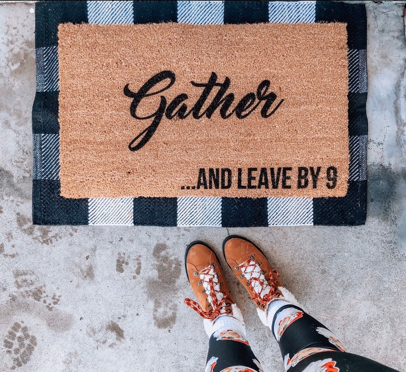 Gather Leave by 9 Doormat Funny Doormat Welcome Mat Custom | Etsy