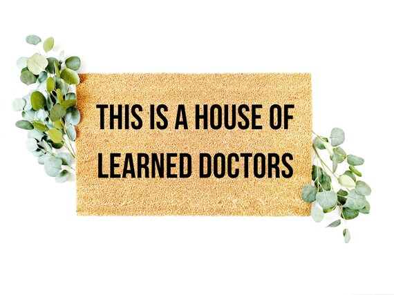 House of Learned Doctors Doormat Welcome Mat Funny | Etsy