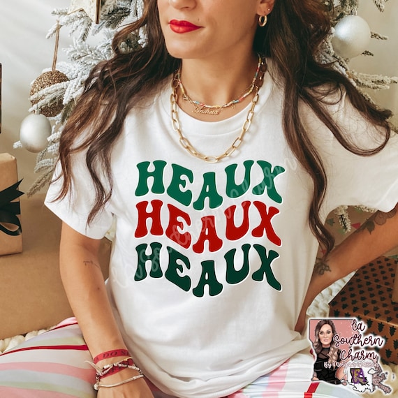 Heaux Heaux Heaux Ho Ho Ho Louisiana Christmas Festive Unisex - Etsy