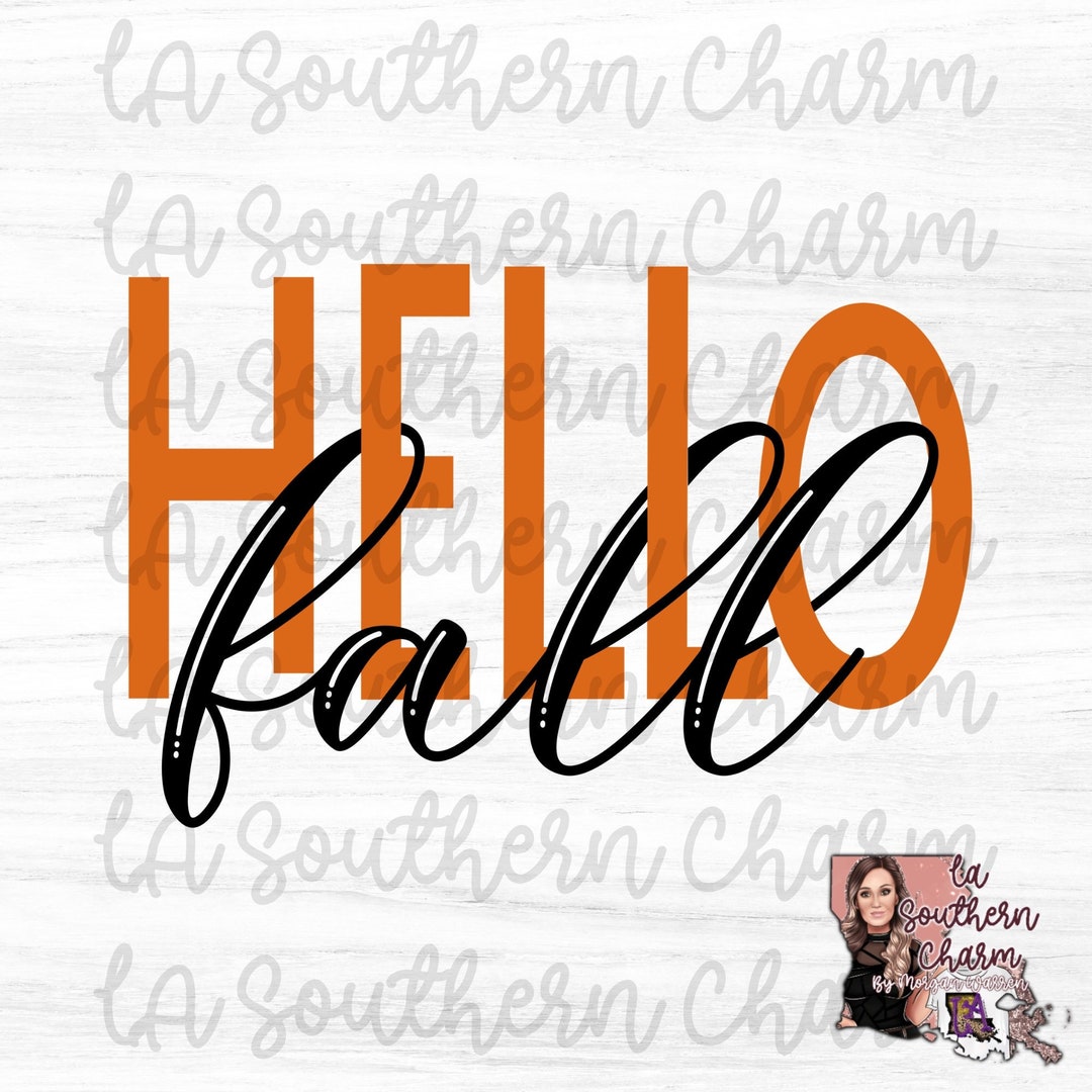 Hello Fall DIGITAL DOWNLOAD. Png & Jpeg Sublimation Screen Print File ...