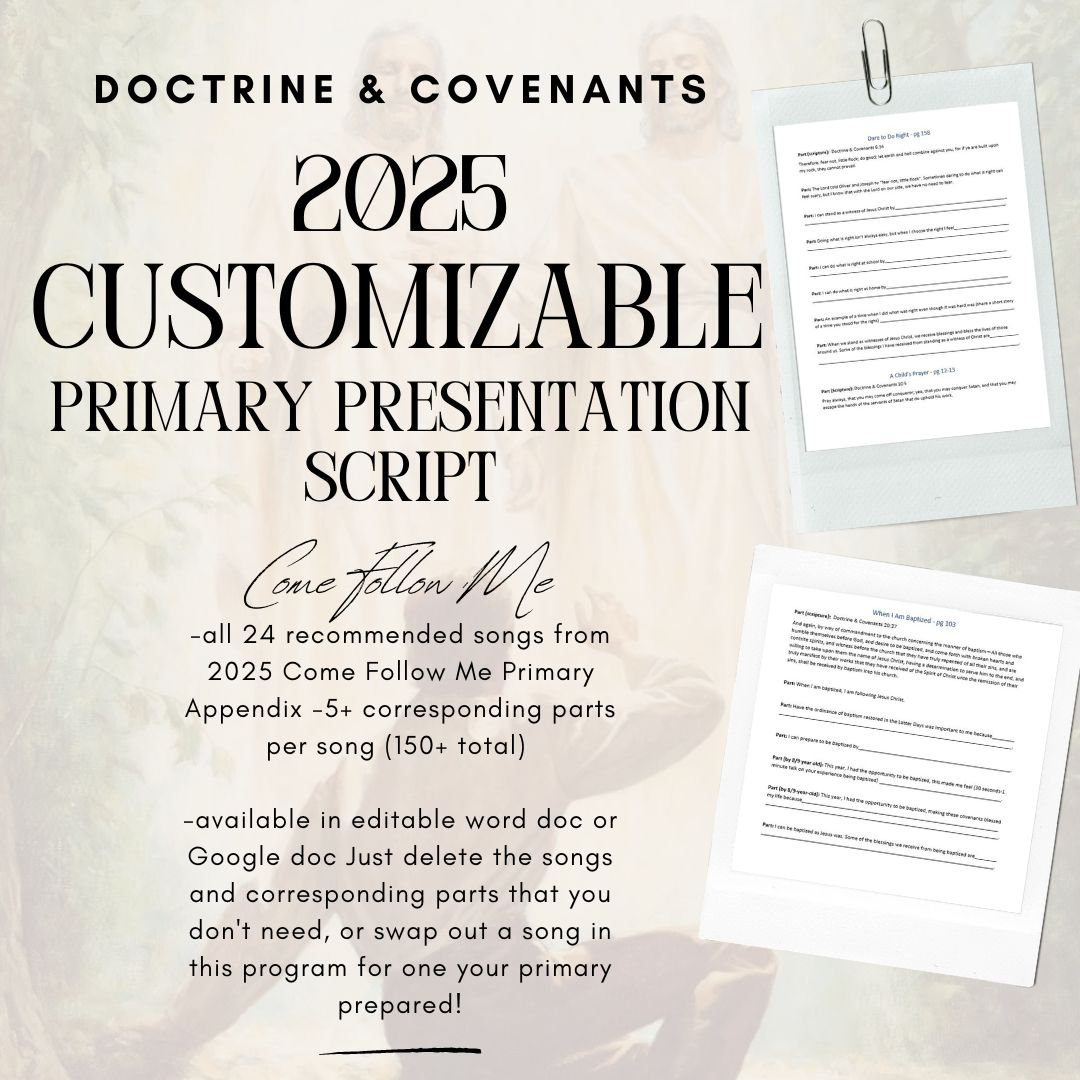 2025 CUSTOMIZABLE Primary Program Script- Come Follow Me Doctrine and Covenants Latter-day Saint ...