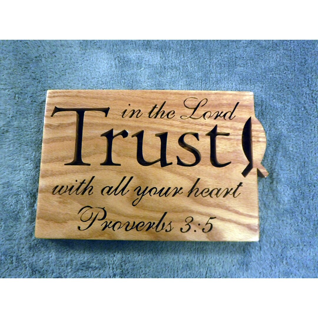 Scripture Wood Sign, Proverbs 3:5. - Etsy