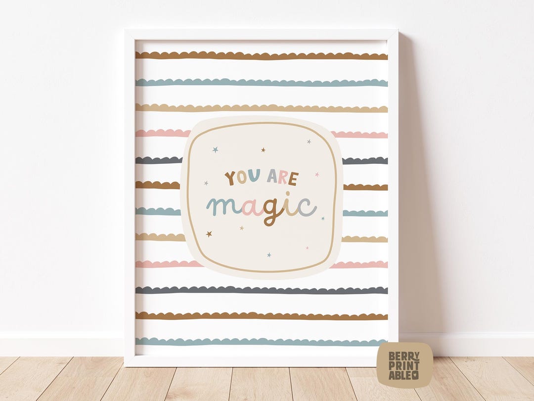 You Are Magic Printable, Playroom Poster, Kids Bedroom Decor, Neutral ...