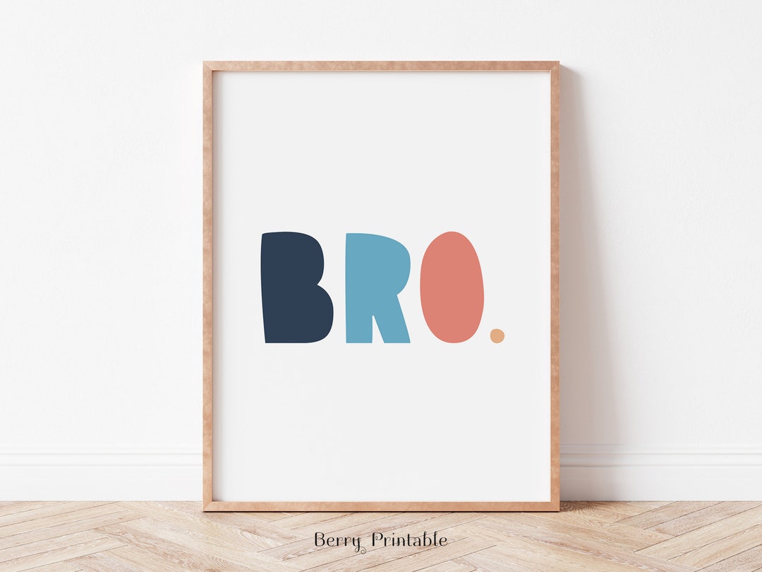 Bro Printable Wall Art, Boy Bedroom Print, Playroom Wall Art, Brothers ...