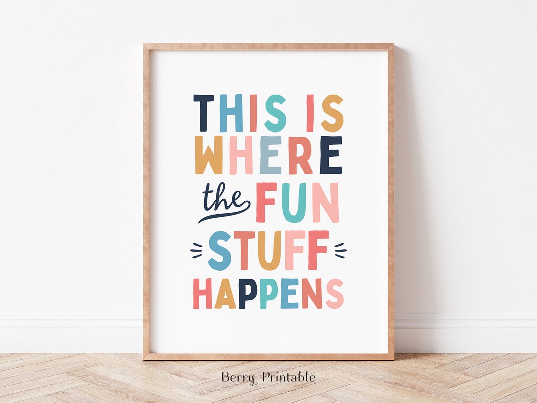 This is Where Fun Stuff Happens Printable, Playroom Sign, Kids Room ...