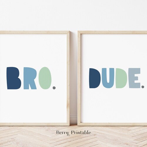 Bro Dude Wall Art Set of 2 Brothers Printable Art Boys - Etsy