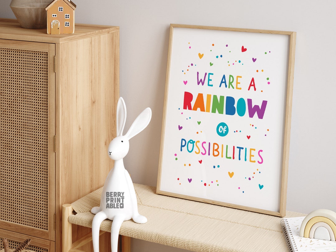 We Are a Rainbow of Possibilities Wall Art, Kids Printable Decor ...