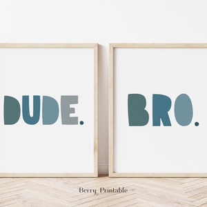 Bro Dude Wall Art Set of 2, Brothers Printable Art, Boys Bedroom Sign ...