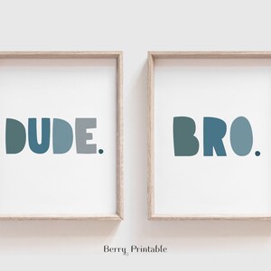 Bro Dude Wall Art Set of 2, Brothers Printable Art, Boys Bedroom Sign ...