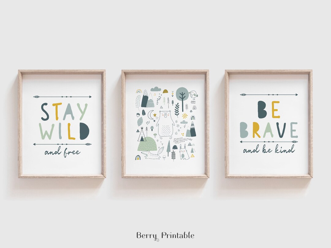 Woodland Set of 3, Stay Wild Poster, Be Brave Be Kind Printable Wall ...