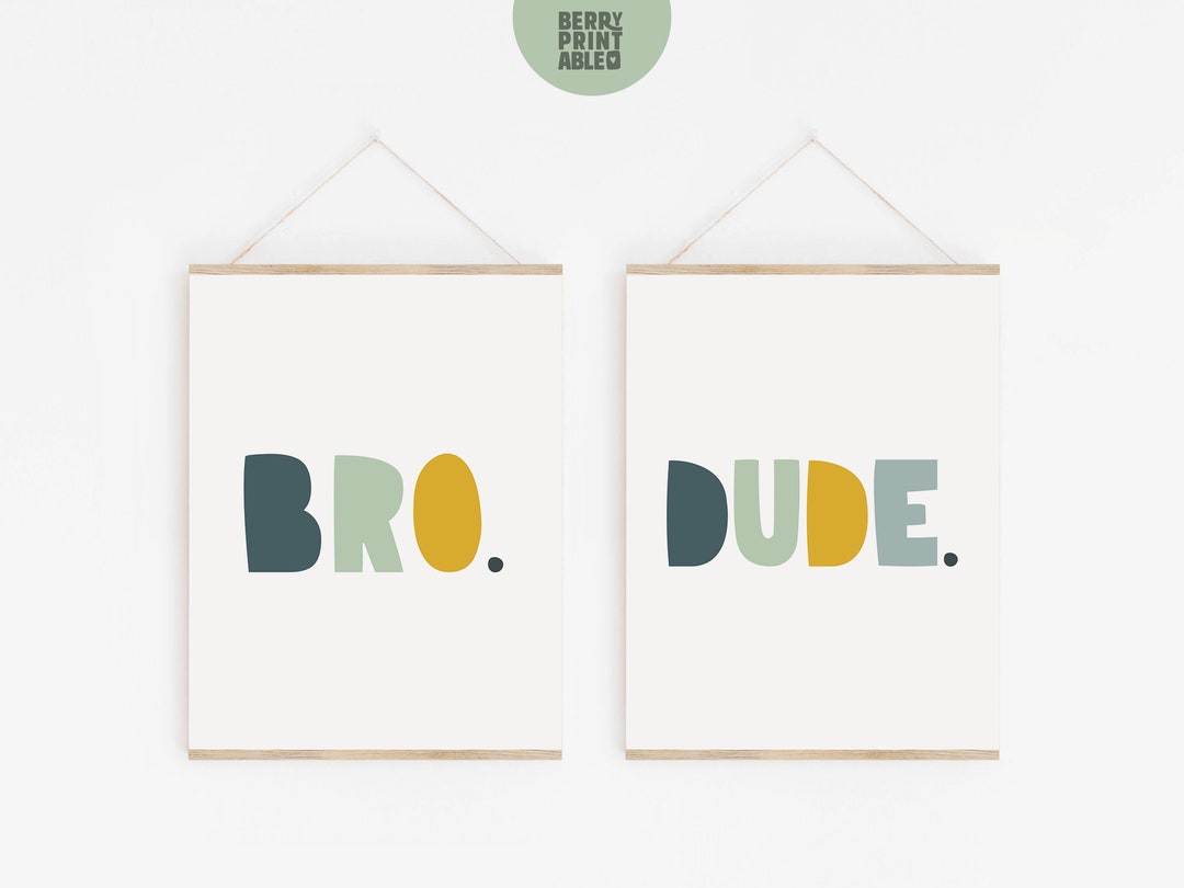 Bro Dude Wall Art Set of 2, Brothers Printable Wall Art, Boy Bedroom ...