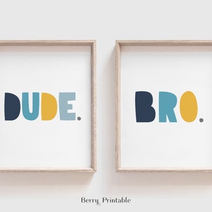 Bro Dude Wall Art Set of 2, Brothers Printable Wall Art, Boys Bedroom ...