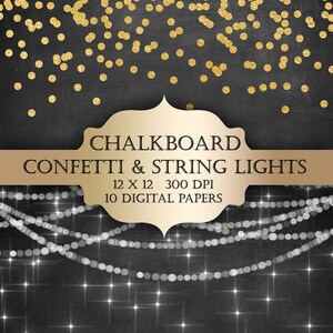 Chalkboard Gold Foil Confetti & Bokeh String Lights Digital Paper ...