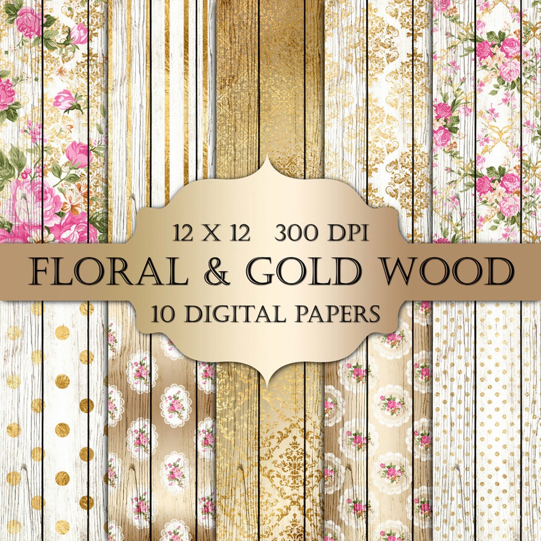 Shabby Chic Wood Digital Paper - Pastel Rustic Wood Grunge Gold Floral ...
