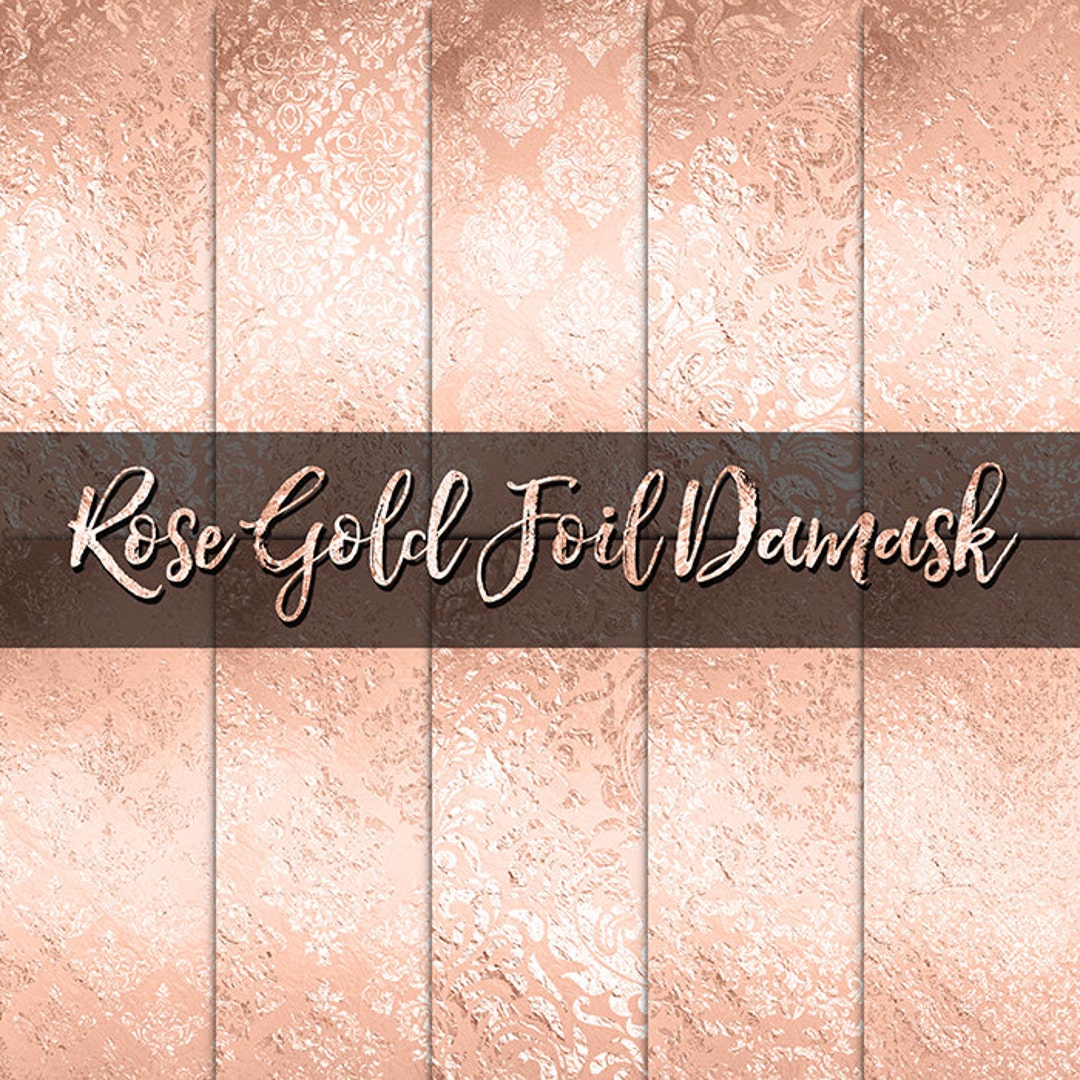 Rose Gold Foil Damask Digital Paper - Rose Gold Foil Rose Gold Gold ...
