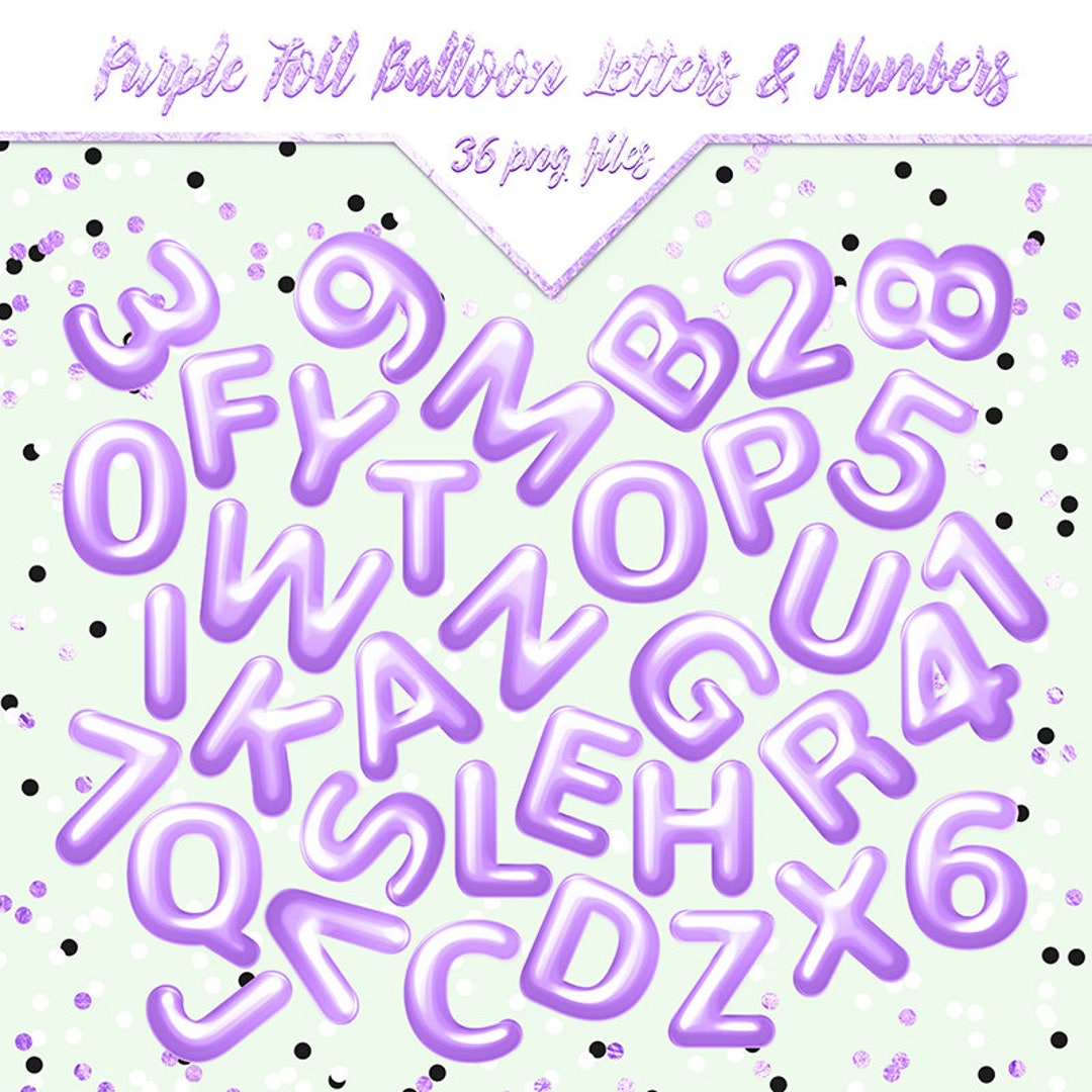 Purple Foil Balloon Letters & Numbers - Alphabet Clipart - Foil ...