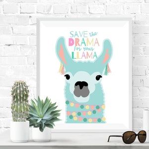 Save the Drama for Your Llama Llama Print Instant Download - Etsy