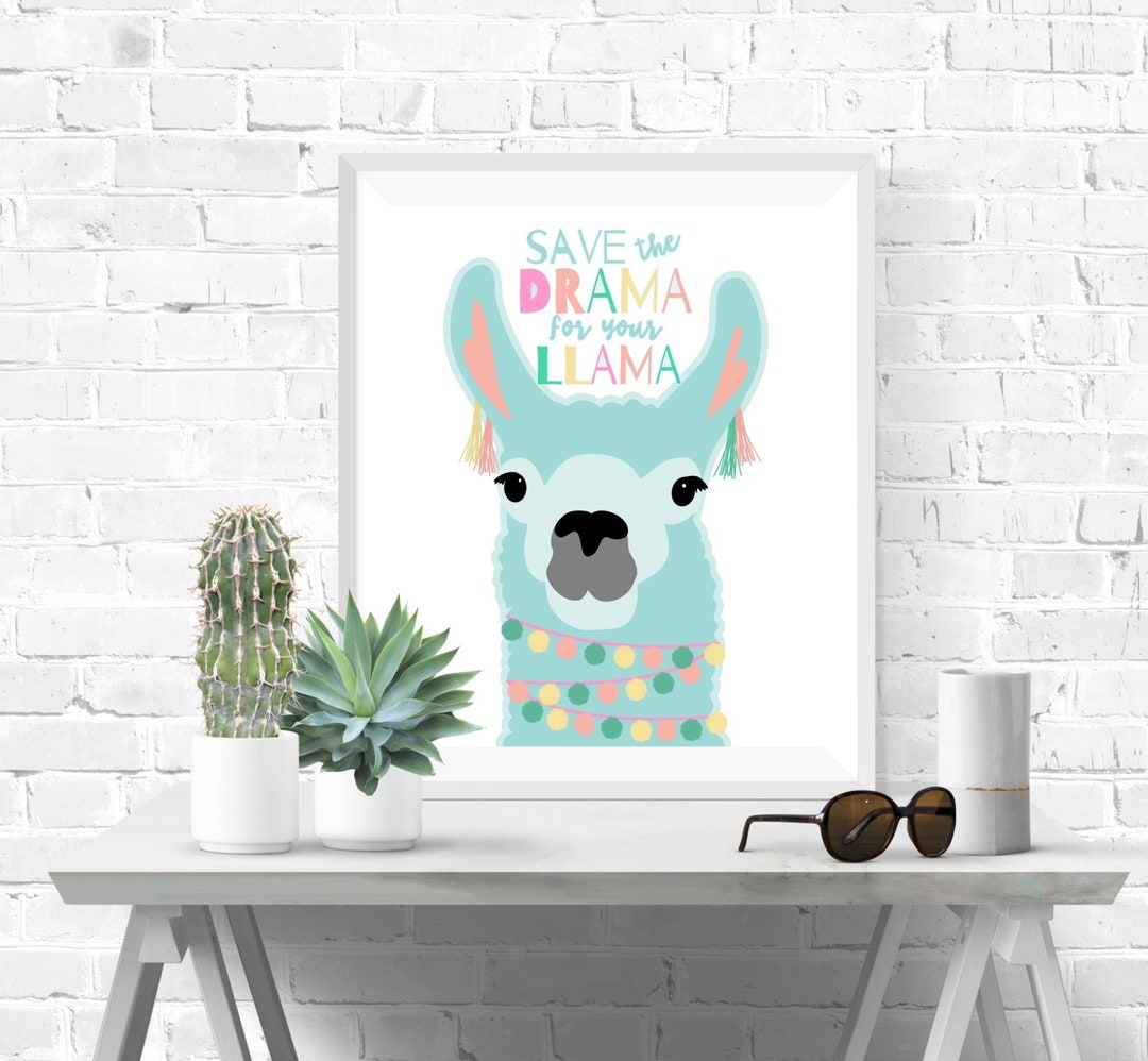 Save the Drama for Your Llama Llama Print Instant Download - Etsy