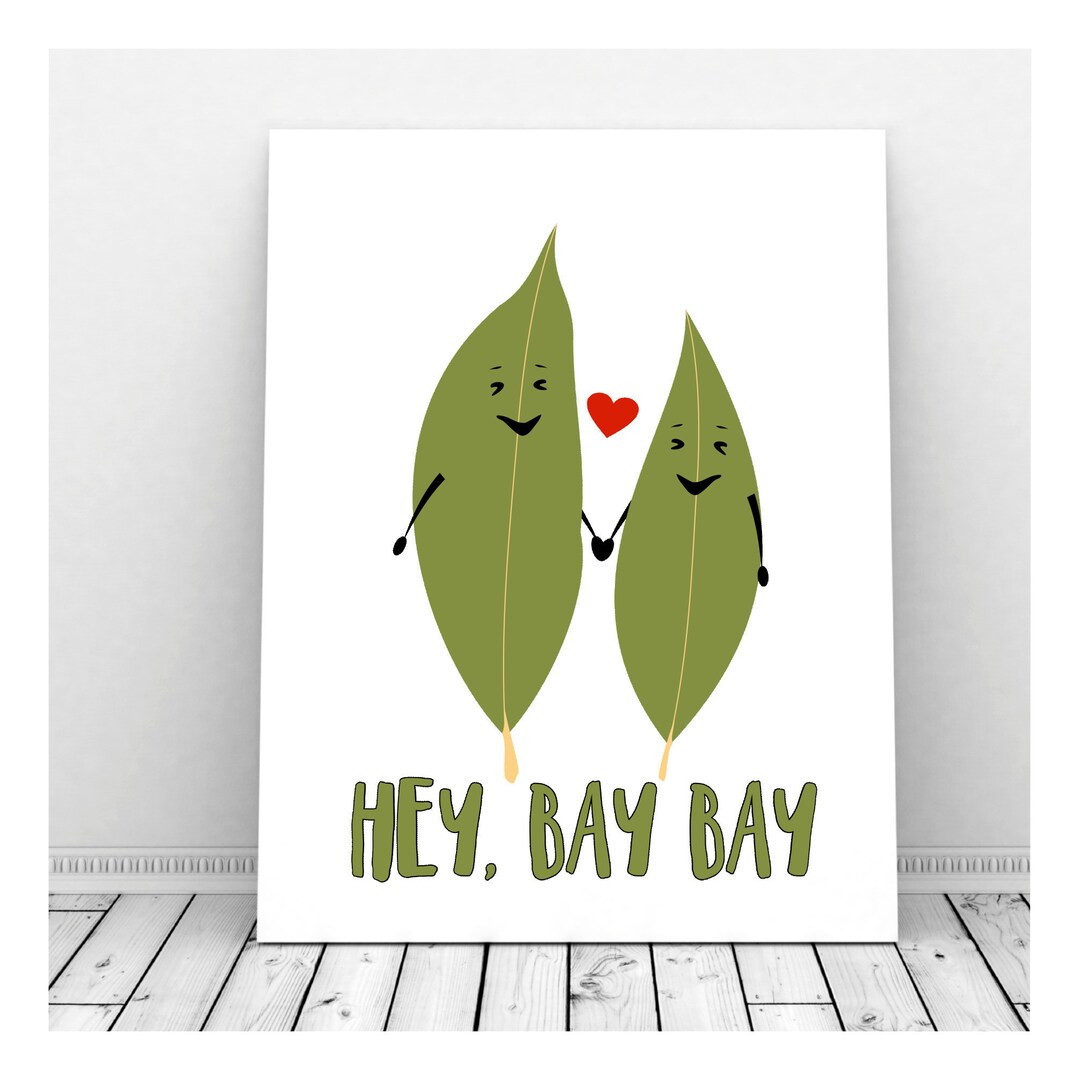 Food Puns Instant Download Bay Leaves Funny Kitchen Print - Etsy