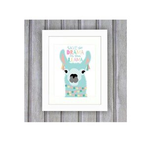 Save the Drama for Your Llama Llama Print Instant Download - Etsy