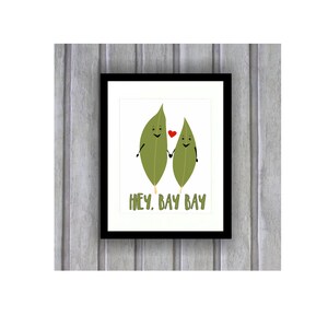 Food Puns Instant Download Bay Leaves Funny Kitchen Print - Etsy