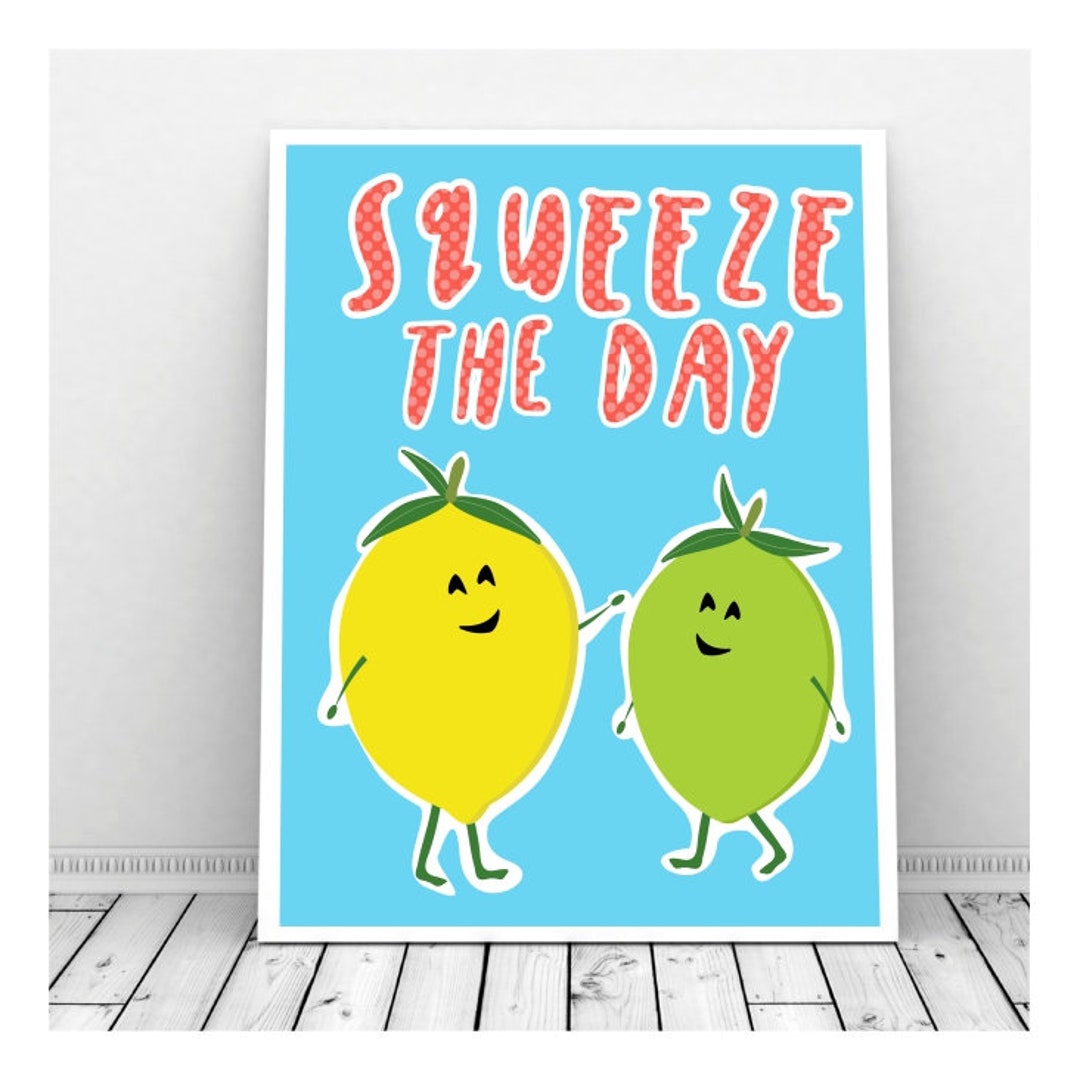 Lemon Decor Squeeze the Day Printable Download Fruit Puns - Etsy