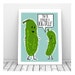 Kind of a Big Dill Funny Printable Wall Art Puns | Etsy