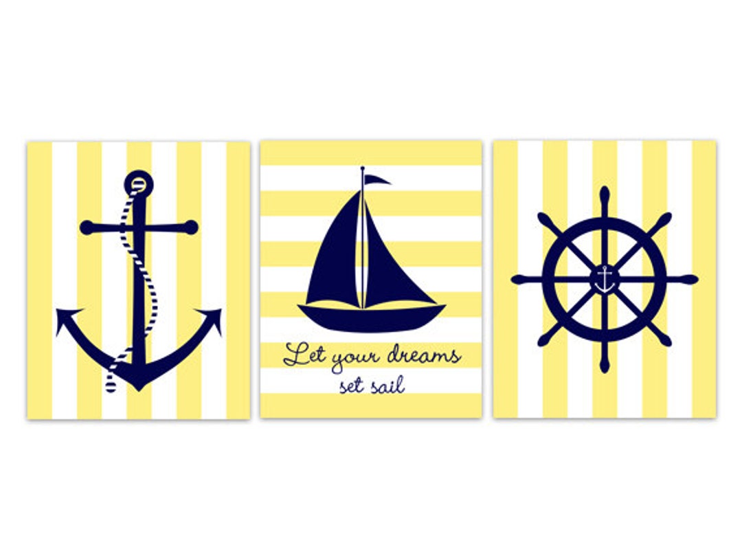 Navy and Yellow Nautical Nursery Wall Decor, Let Your Dreams Set Sail ...