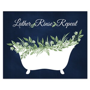 Lather Rinse Repeat Sign, Bathroom Art Print, Clawfoot Bathtub Art ...