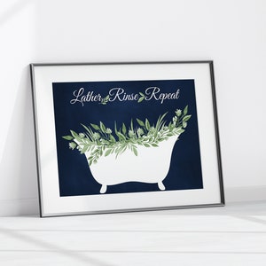 Lather Rinse Repeat Sign, Bathroom Art Print, Clawfoot Bathtub Art ...