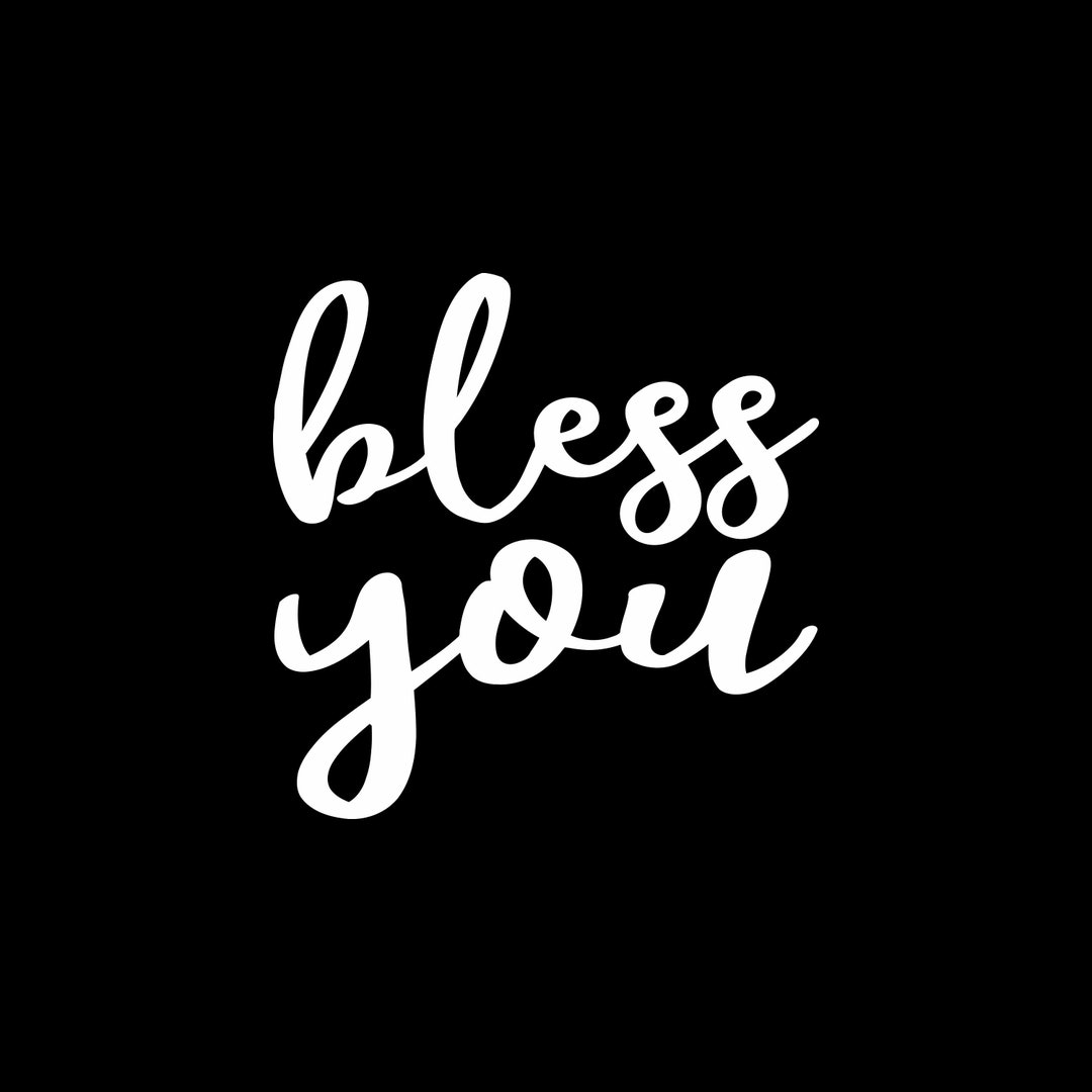 Bless You Decal, Bless You Vinyl Decal, Bless You Laptop Sticker,car ...