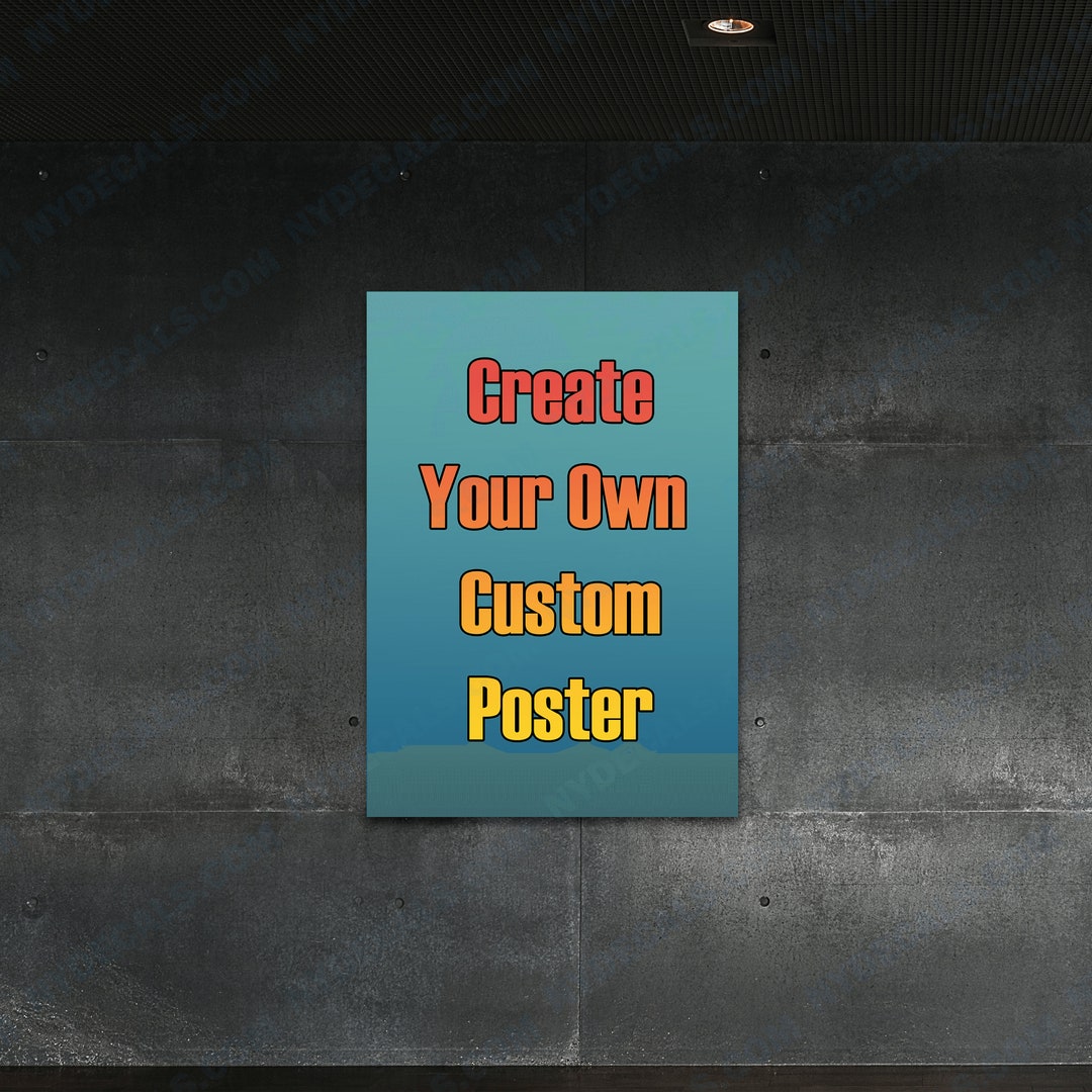 Custom Posters, Custom Poster Printing, High Quality Personalized ...